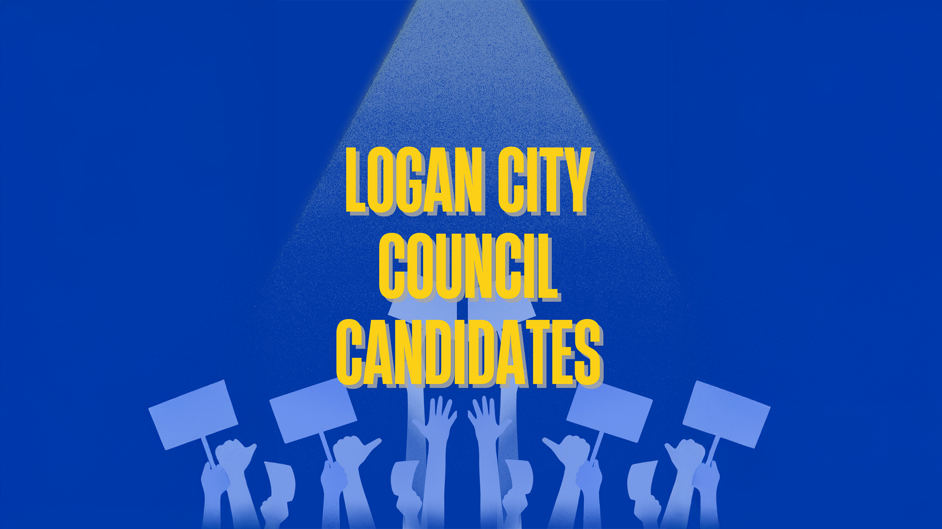 Logan City Council candidates: 2025 is a crowded field - Open Door Policy